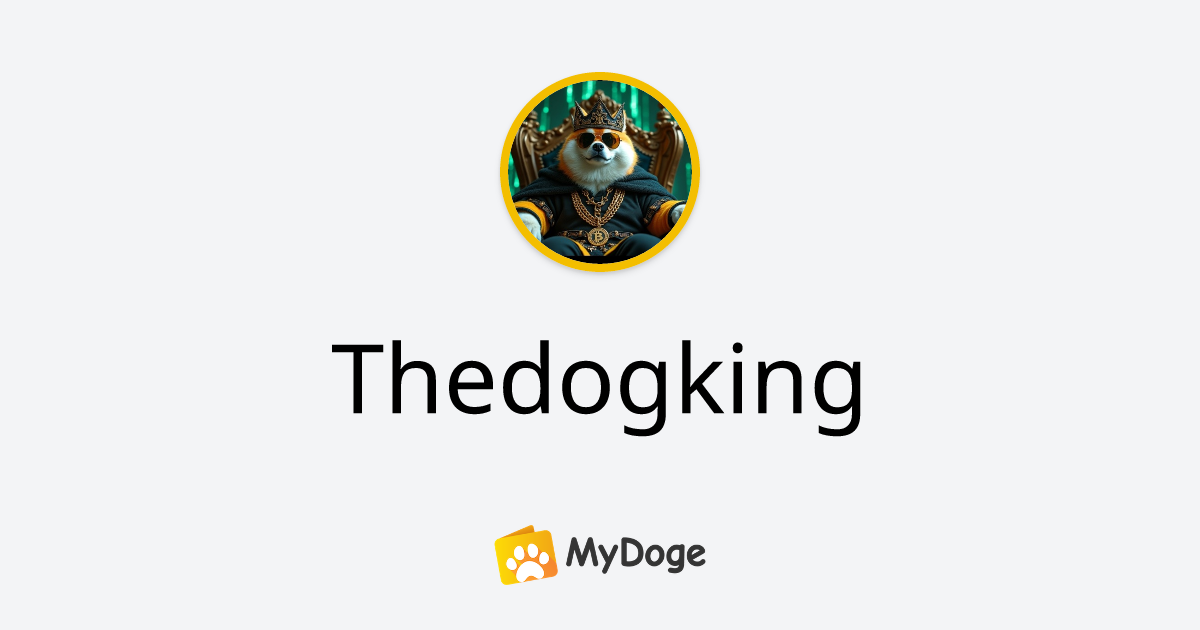 Thedogking is on MyDoge!
